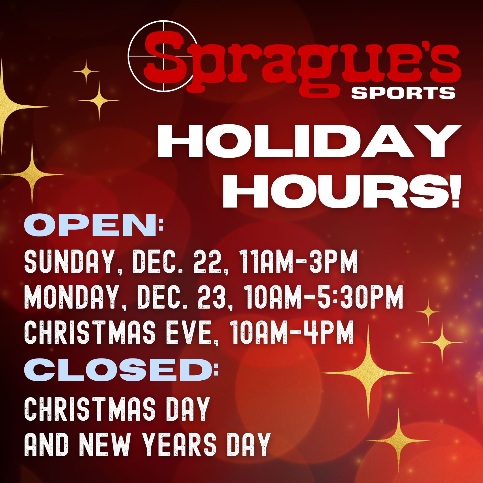 Special Holiday Hours at Sprague's This Sunday! - Sprague's Sports ...